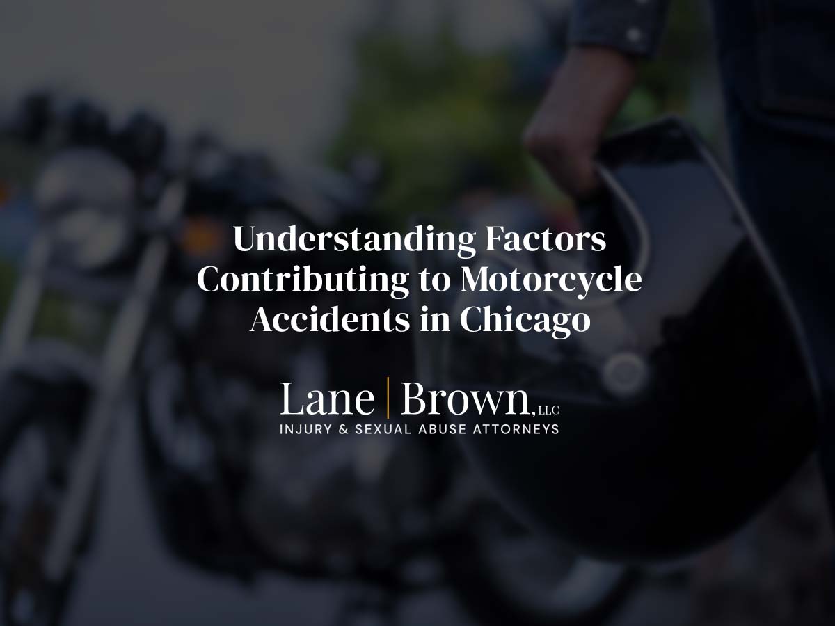 Factors Contributing to Motorcycle Accidents in Chicago | Lane Brown, LLC